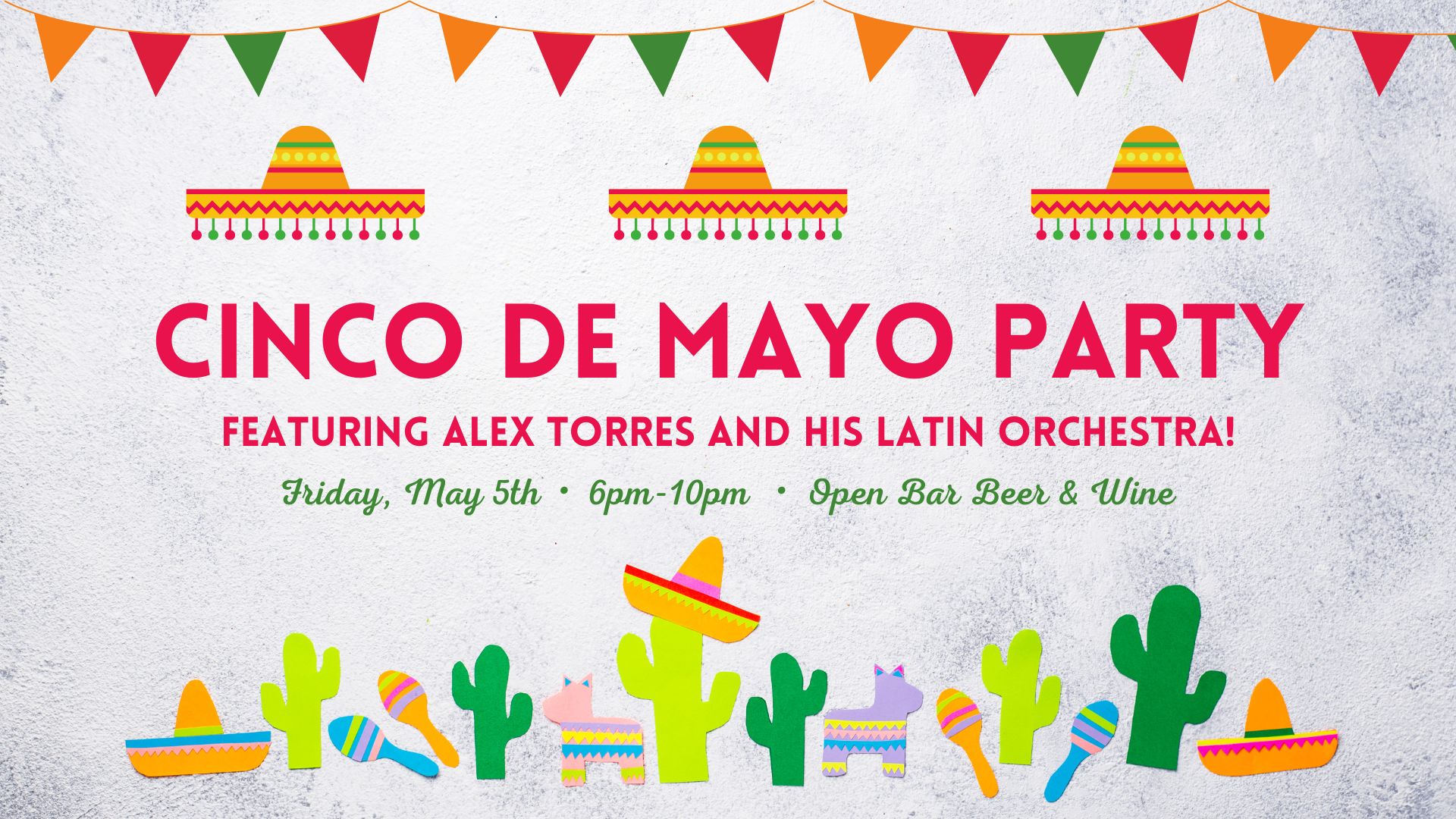 Cinco de Mayo Party at June Farms! - June Farms